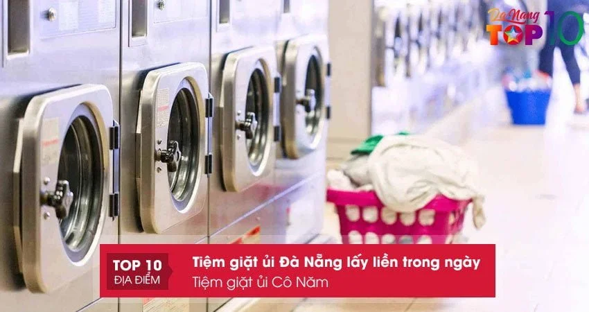 Top 20+ tiệm giặt ủi Đà Nẵng giá rẻ, lấy liền trong ngày | Top10DaNang