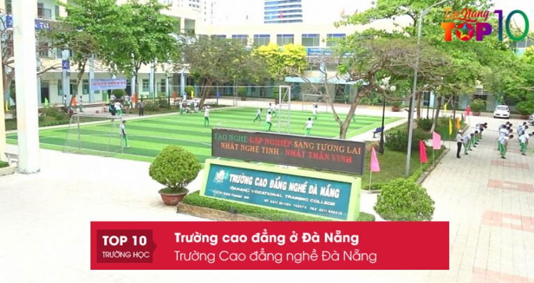 Top 15+ trường cao đẳng ở Đà Nẵng chất lượng nên học nhất