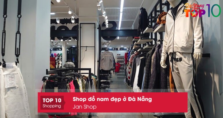 Shop đồ nam đẹp ở Đà Nẵng | 20+ cửa hàng sành điệu, cực chất