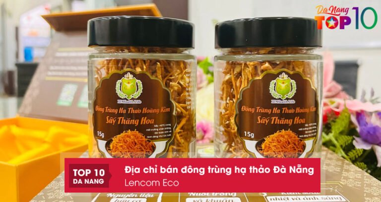 Top 7 địa chỉ bán đông trùng hạ thảo Đà Nẵng nguyên chất 100%
