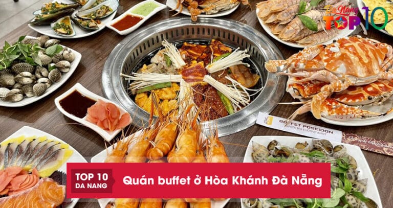 Top 10+ quán buffet chay Đà Nẵng NGON không thể bỏ qua